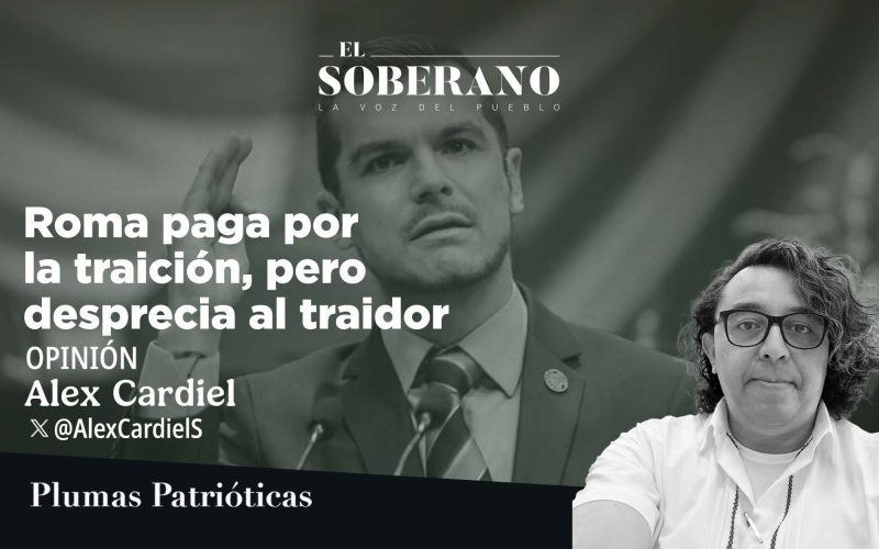 Roma paga por la traición, pero desprecia al traidor - El Soberano